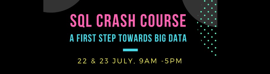 SQL Crash Course: A First Step Towards Big Data | Peatix