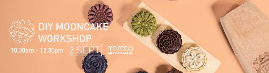 DIY Mooncake Workshop Early Bird | Peatix